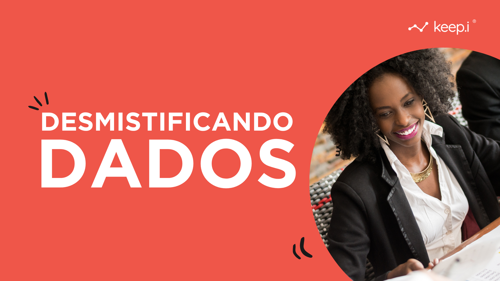 Desmistificando Dados - Keep.i Dashboards